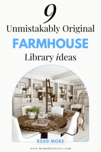 9 Enchanting Farmhouse Library Ideas That'll Make You Ditch Your Kindle